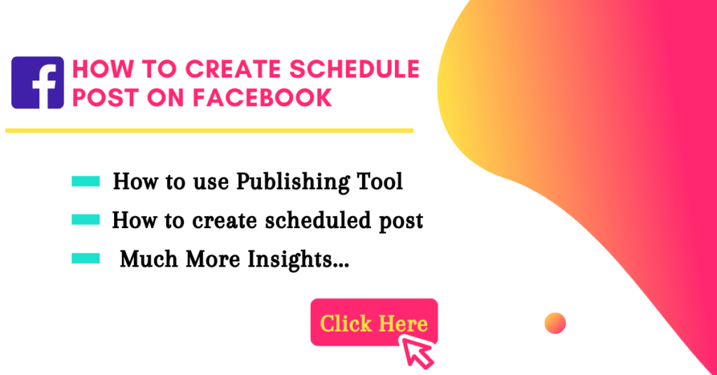 How to Create Facebook Schedule Post Using Facebook Publishing Tools